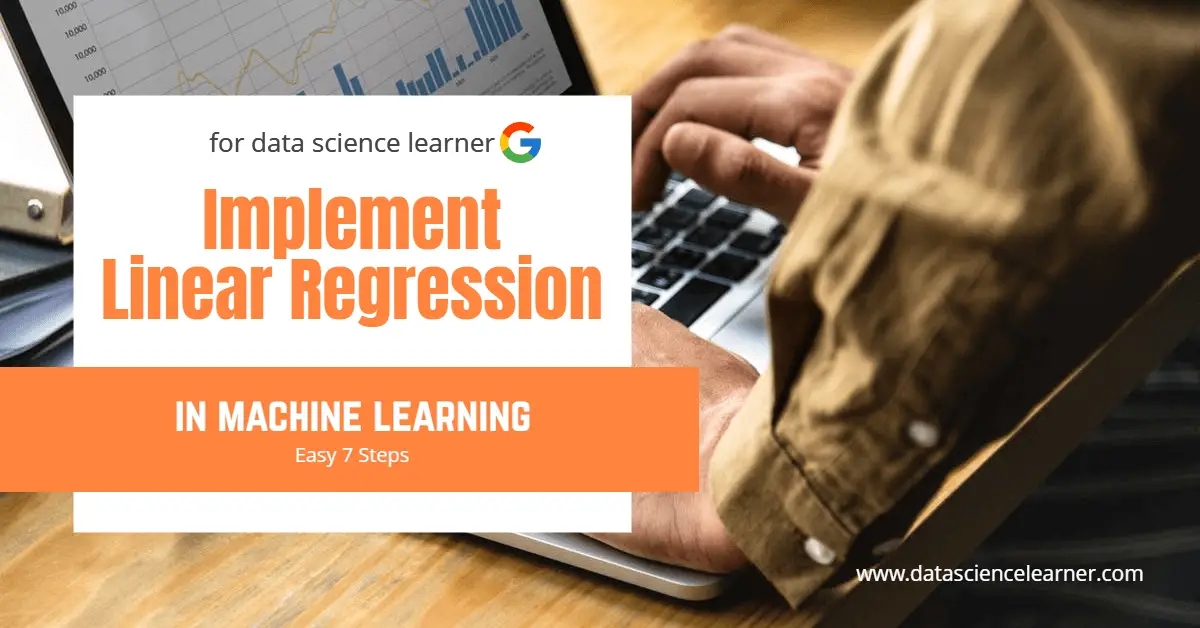 How Linear Regression Works in Machine Learning ? Easy 7 Steps