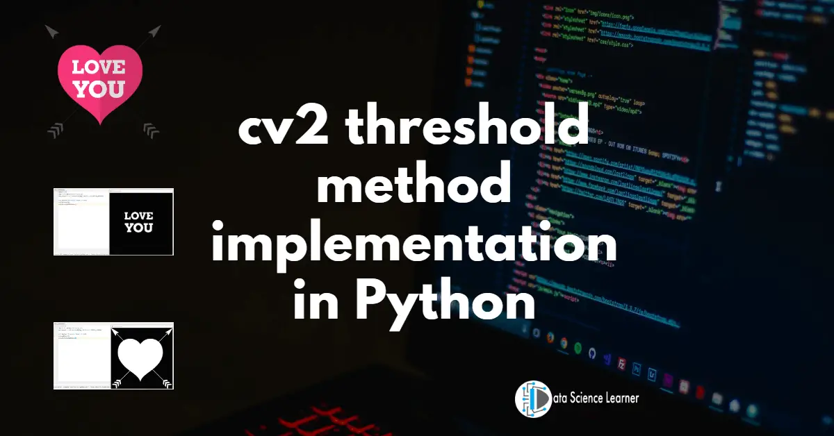 cv2 threshold method implementation in Python : In 3 Steps Only