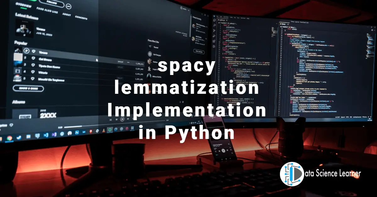 spacy lemmatization Implementation in Python : 4 Steps only